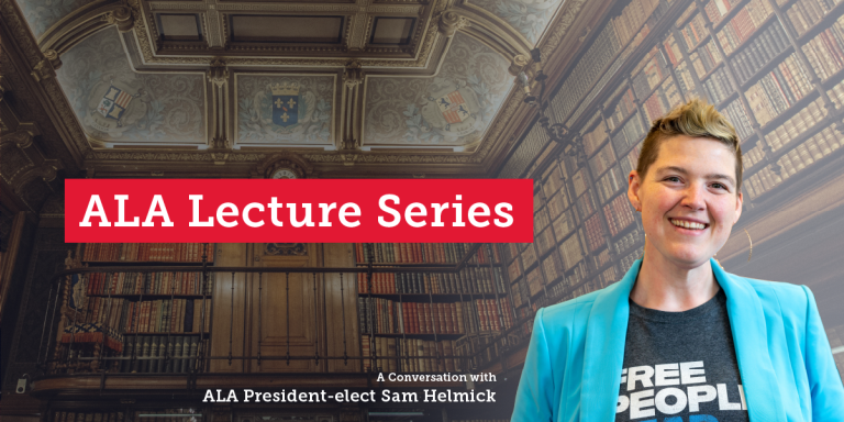 ALA Lecture Series: “What Comes Next: Libraries, Advocacy, and Public ...